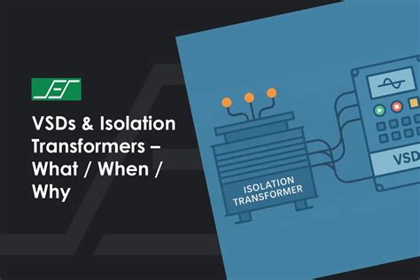 Isolation Transformer For Vsdvfd Ses Blog