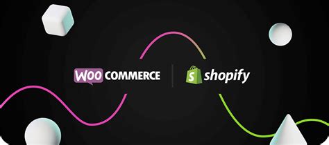Woocommerce And Shopify Explore The Differences