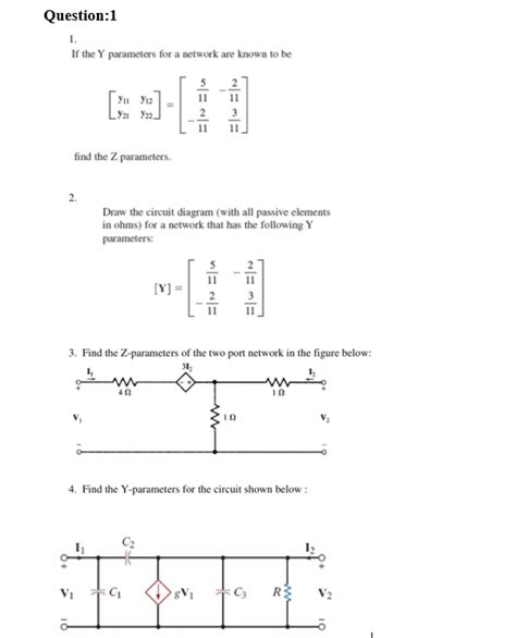 Solved 1 If The Y Parameters For A Network Are Known To Be