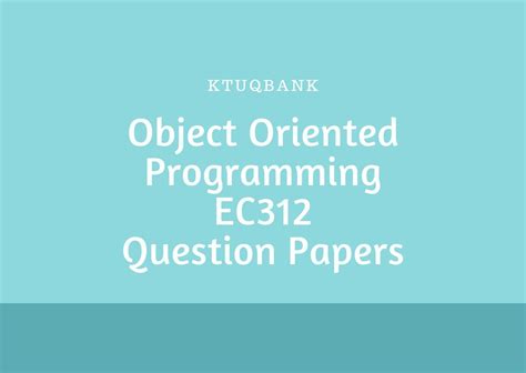 Object Oriented Programming Ec312 Question Papers 2015 Batch