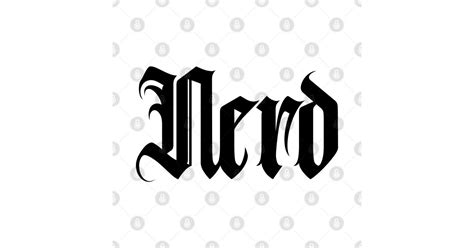 Nerd Old English Typography Text Font Nerd Comic Geek Science Cartoons Gaming T Shirt