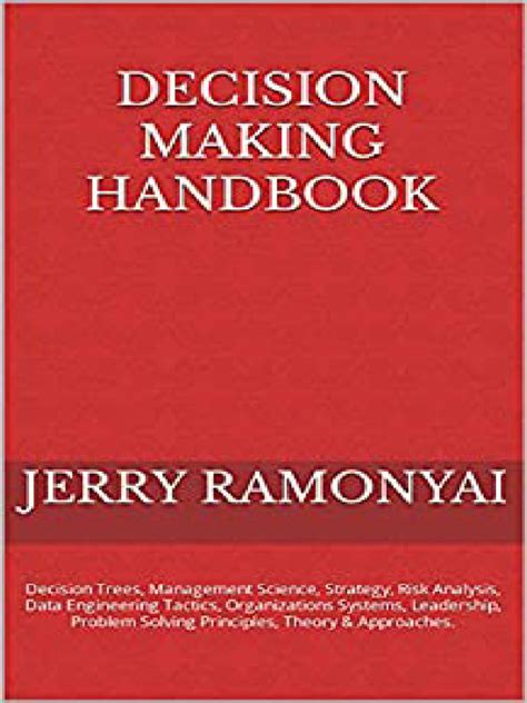 Decision Making Handbook Decision Trees Management Science Strategy