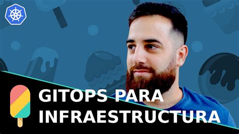 Infraestructura Con Manifiestos De Kubernetes Crossplane YouTube