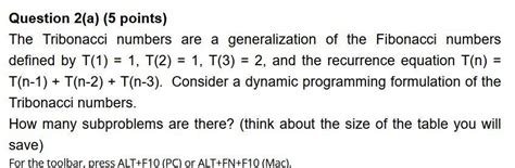 Solved Question A Points The Tribonacci Numbers Chegg