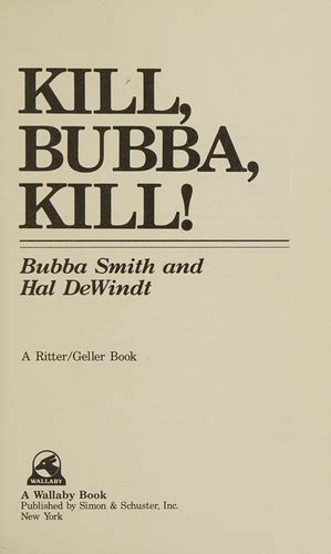 Kill Bubba Kill By Bubba Smith Open Library