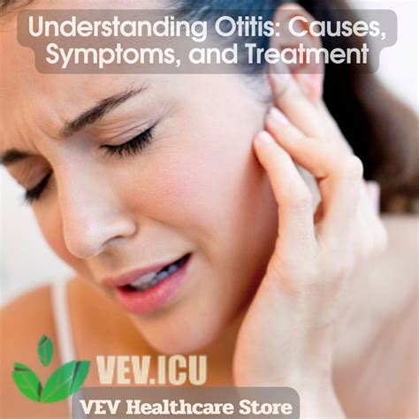 Understanding Otitis Causes Symptoms And Treatment