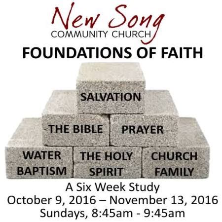 Foundations Of Faith New Song Community Church