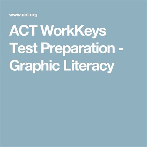 Act Workkeys Test Preparation Graphic Literacy Literacy Test Acting Job Seeker