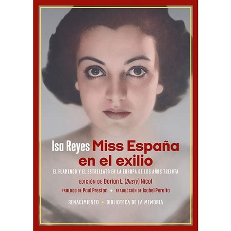 Miss España En El Exilio El Flamenco Y El Estrellato En La Europa De