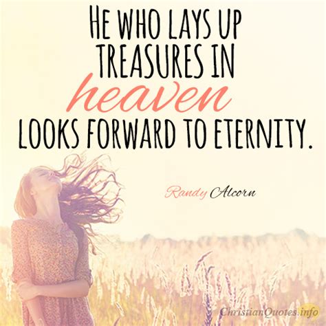 Rick Warren Quote Treasures In Heaven