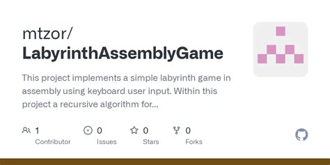 GitHub Mtzor LabyrinthAssemblyGame This Project Implements A Simple