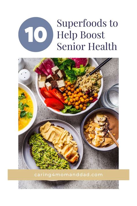 10 Superfoods To Boost Senior Health Caring For Mom And Dad In 2024