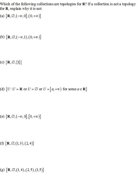 Solved Which Of The Following Collections Are Topologies For