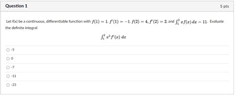 Solved Question Pts Let F X Be A Continuous Chegg Com