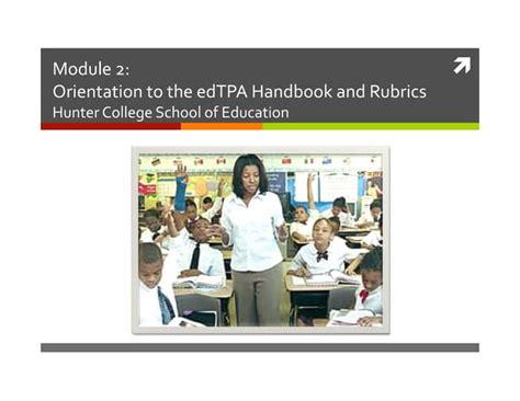 Edtpa Online Module 2 Orientation To The Handbook And Rubrics Pdf Educational Assessment