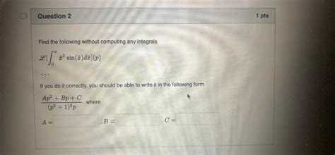 Solved Find The Following Without Computing Any Integrals Chegg