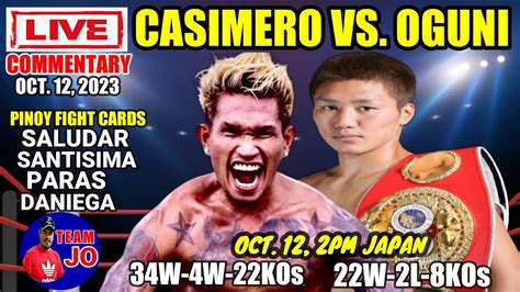Casimero Vs Oguni Oct Live Commentary Pinoy Fight Cards Prediction YouTube