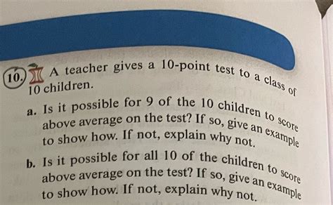 Solved 10 342 ﻿teacher Gives A 10 Point Test To A Claas