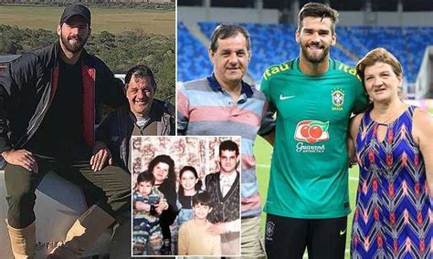 Breaking Liverpool Goalkeeper Alisson Becker Father Dies Aged 57