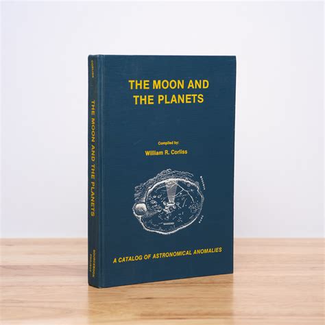 The Moon And The Planets A Catalog Of Astronomical Anomalies Good