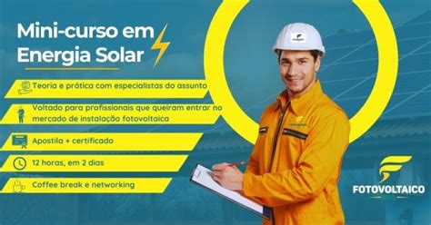 Mini Curso Treinamento Em Energia Solar Fotovoltaica 12h Em Palhoça