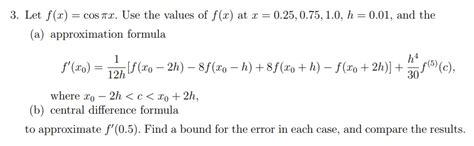 Solved 3 Let F X Cos Pi X Use The Values Of F X At X
