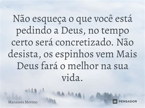 ⁠não Esqueça O Que Você Está Manassès Moreno Pensador
