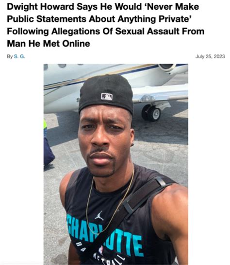 Dwight Howards Lawyer Confirms He Had Sexual Relationship W Man He