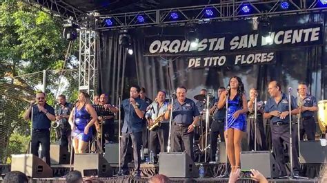 Orquesta San Vicente En Vivo Parque Balboa Planes De Renderos