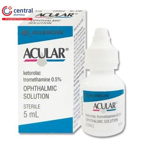 Thuốc Acular 5ml điều Trị Viêm Mắt Sau Khi Mổ đục Thủy Tinh Thể