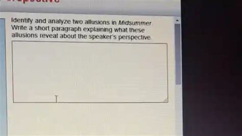 Identify And Analyze Two Allusions In Midsummer Write A Short