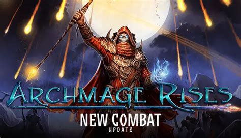 이제 빌드 02107이 출시되었습니다 3년 2024월 Xnumx일 Archmage Rises 업데이트 패치 노트