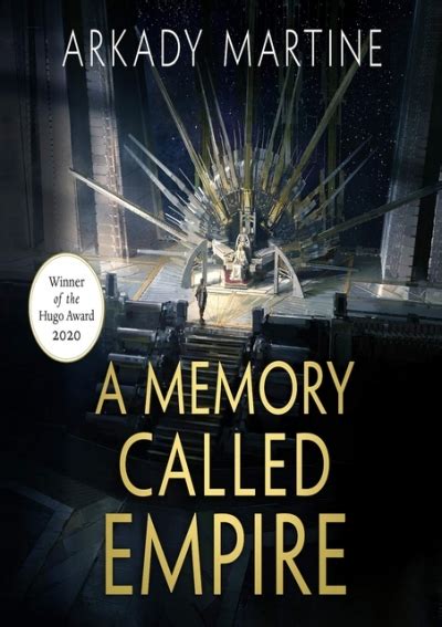 A Memory Called Empire Teixcalaan Book 1