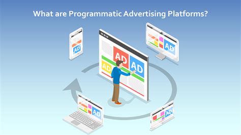Top 4 Best Programmatic Advertising Platforms In 2024