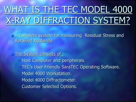 Ppt Tec 4000 X Ray Diffraction System Powerpoint Presentation Free Download Id4943118