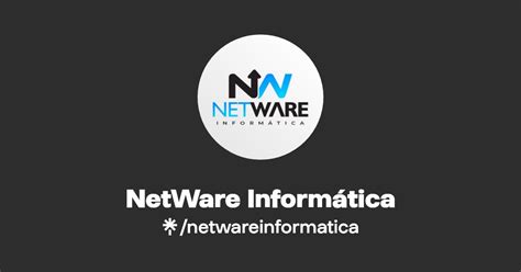 Netware Informática Instagram Facebook Linktree Netware Informática Instagram Facebook Linktree