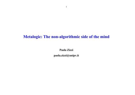 Metalogic The Non Algorithmic Side Of The Mind Ppt