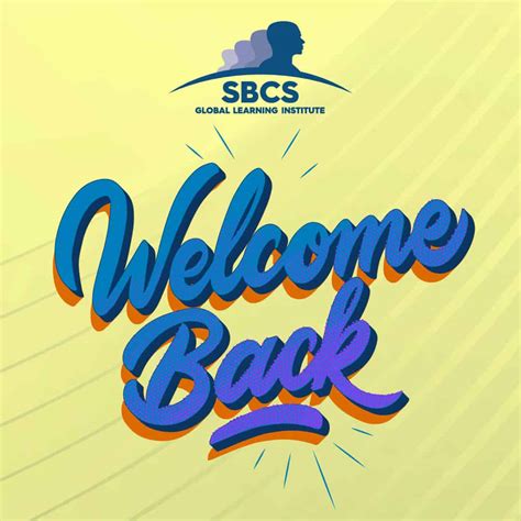 Welcome Back SBCS Global Learning Institute Study Online Face To