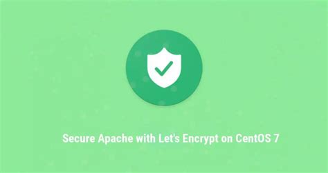 如何在centos 7 Apache配置lets Encrypt Ssl证书 Myfreax