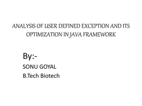 Analysis Of User Defined Exception And Its Optimization In Java