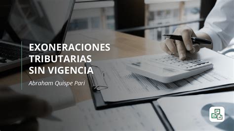 Exoneraciones Tributarias Sin Vigencia Ipidet