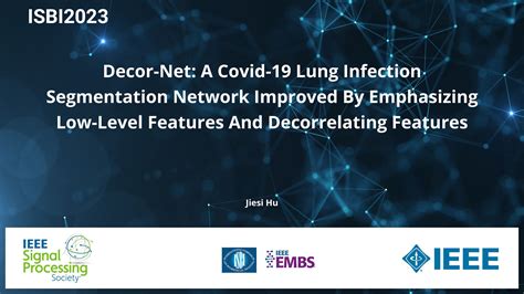 Decor Net A Covid Lung Infection Segmentation Network Improved By Emphasizing Low Level