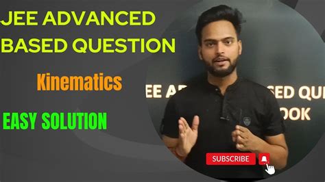 Jee Advanced Important Questions Irodov Kinematics Youtube