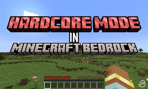 Hardcore Mode Is Coming To Minecraft Bedrock Beebom