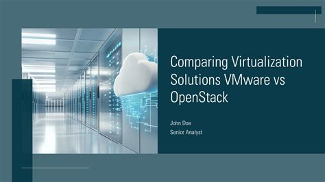 Comparing Virtualization Solutions Vmware Vs Openstack Ppt Presentation St Ai