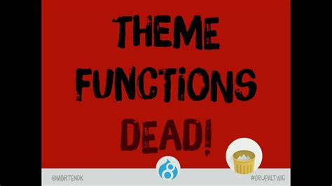 Drupalcon New Orleans 2016 Drupal8 Theming Am I Doing This Right
