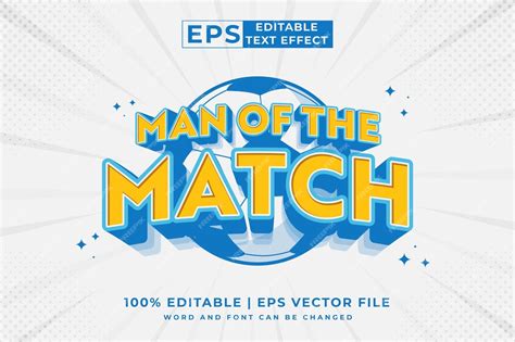 Premium Vector Editable Text Effect Man Of The Match 3d Cartoon Comic