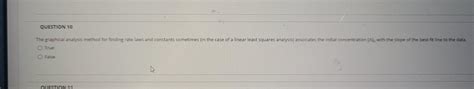 Solved Question 10 The Graphical Analysis Method For Finding