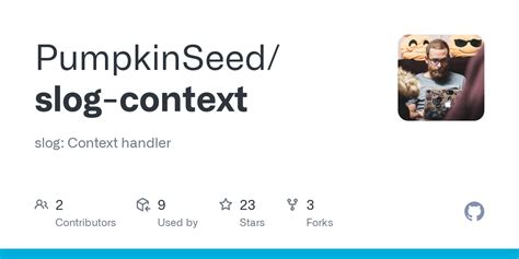 Github Pumpkinseedslog Context Slog Context Handler