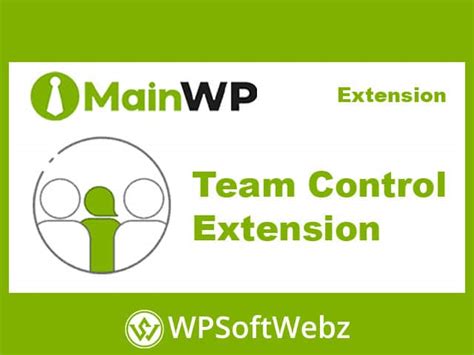 MainWP Team Control Extension Latest Version